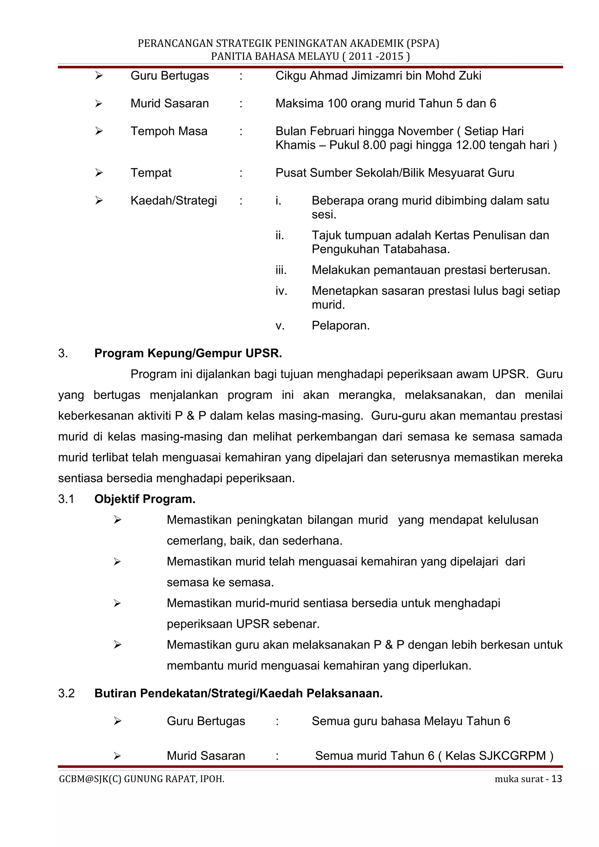 Kertas kerja Perancangan Strategik Peningkatan Akademik Bahasa Melayu - Suatu Sampel Draf Awal ...