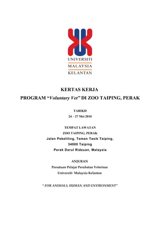 Kertas Kerja Voluntary Vet UMK 2010 | DOC