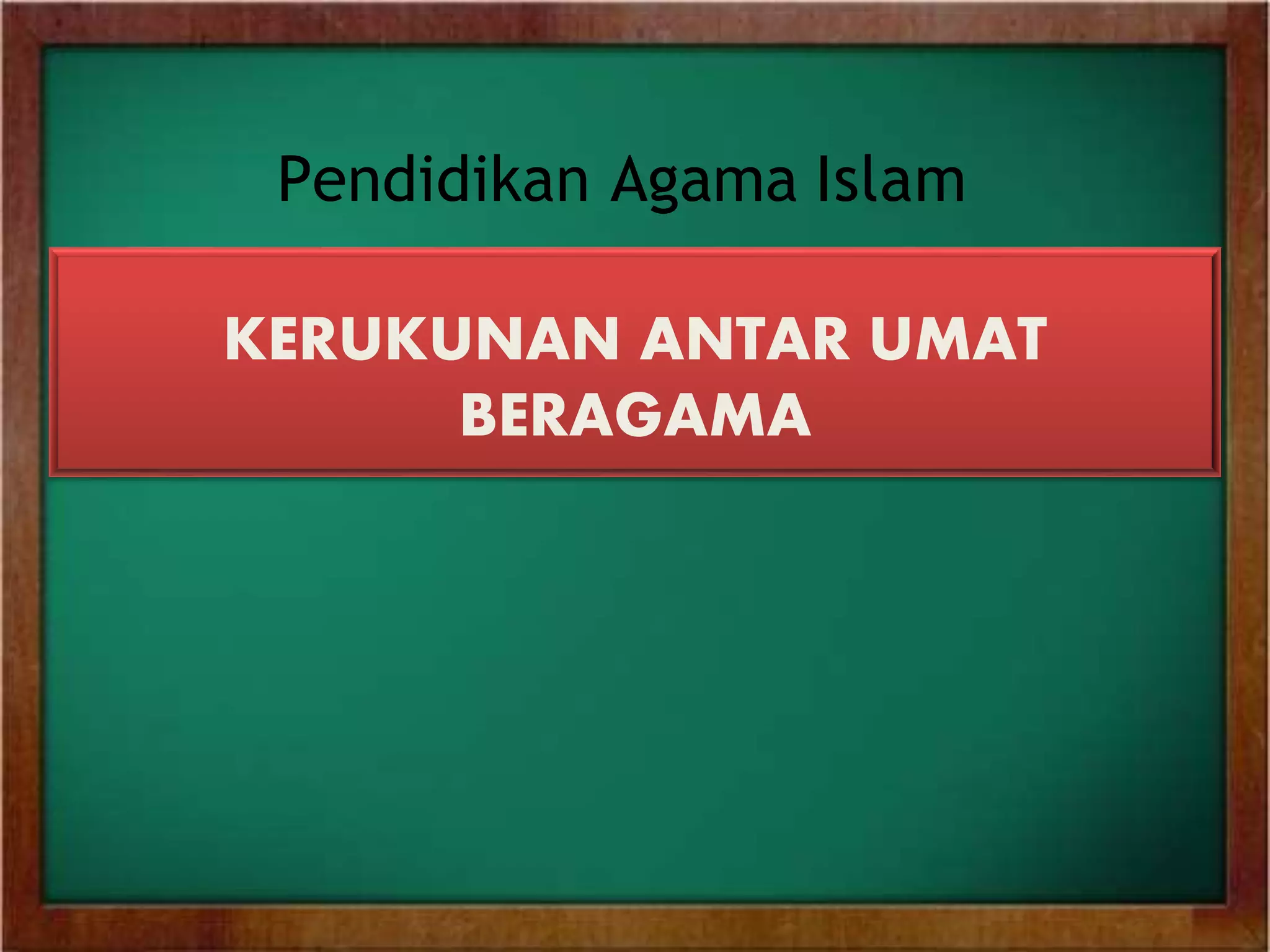 Kerukunan antar umat beragama | PPTX