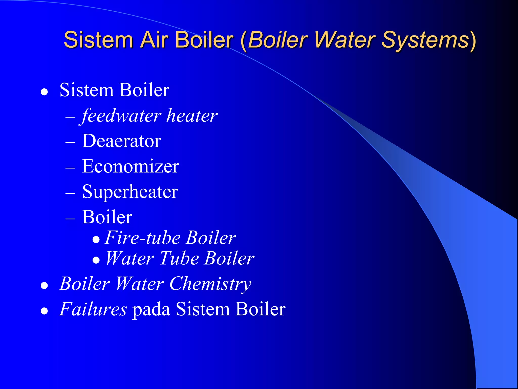 Kerusakan karena Boiler Water Systems.ppt