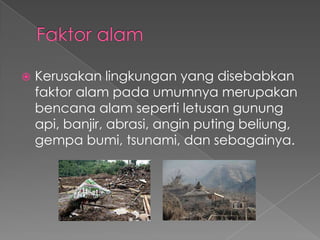 Kerusakan lingkungan | PPSX