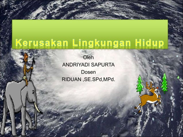 Kerusakan lingkungan hidup | PPTX