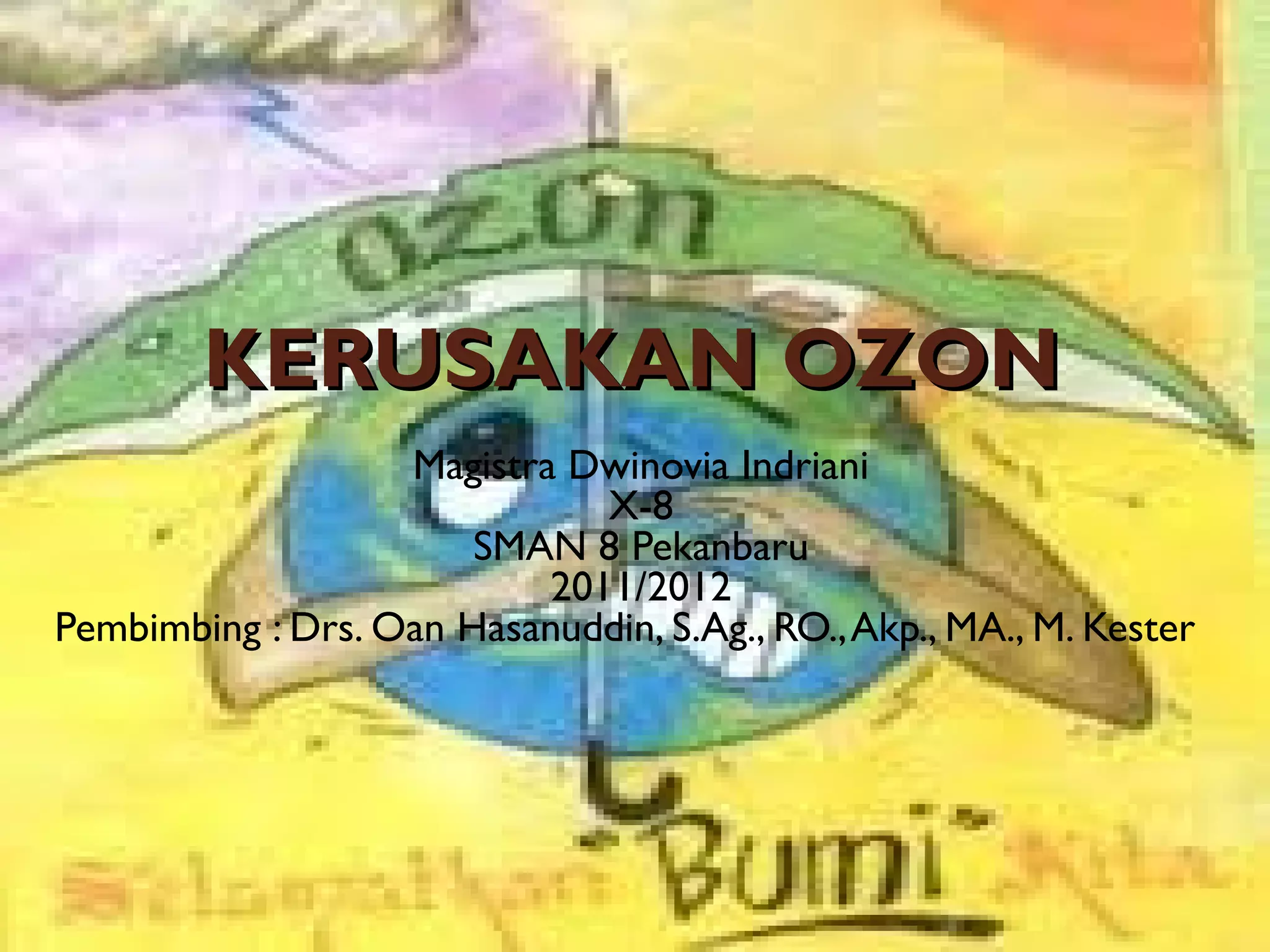 Kerusakan ozon | PPT