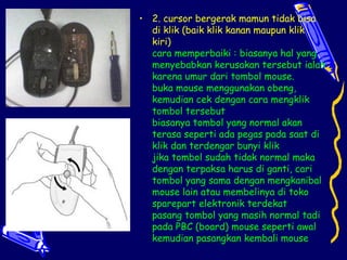 Kerusakan pada mouse dan ca ra memperbaiki nya | PPT