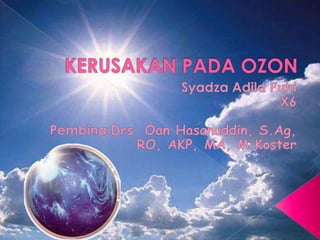 Kerusakan pada ozon | PPT
