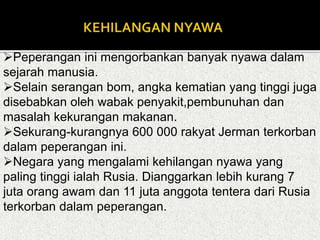 Kesan kesan perang dunia kedua 11 | PPTX