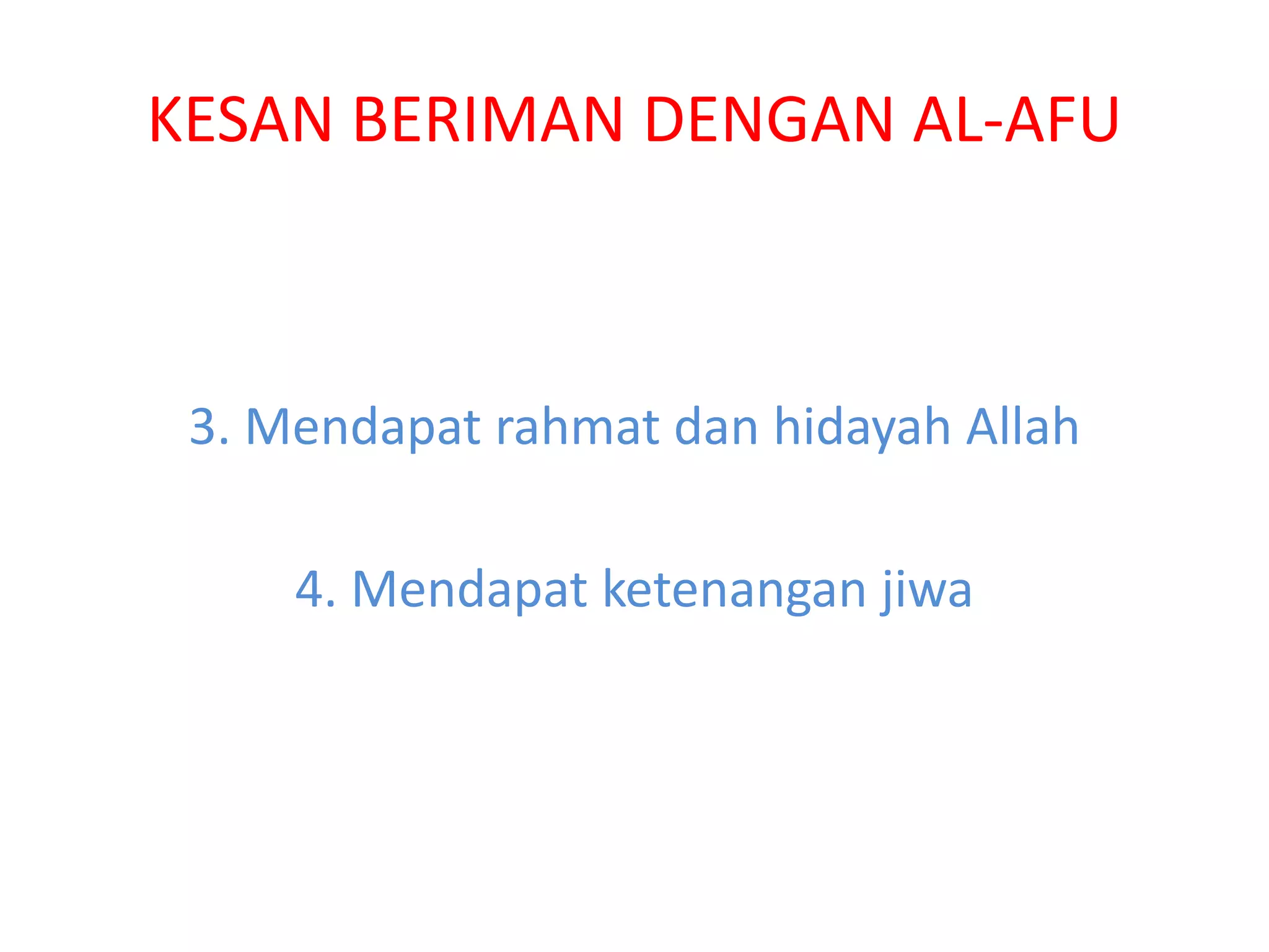 Kesan beriman dengan al afu | PPTX