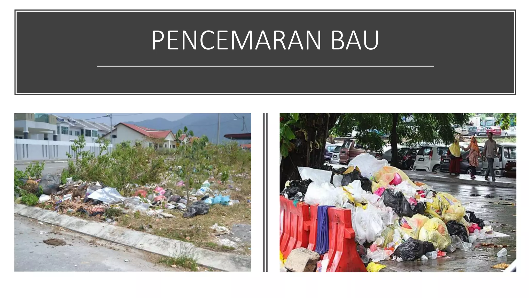 Kesan kepada alam sekitar | PPT