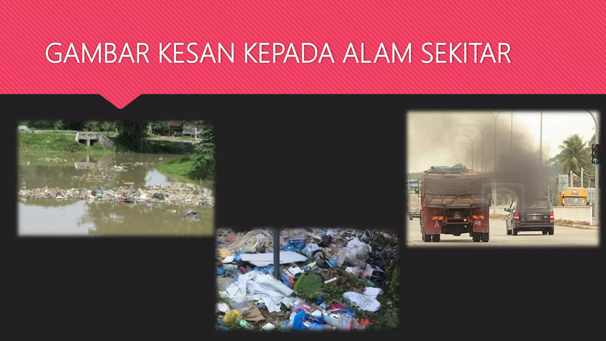 Kesan kepada alam sekitar | PPTX