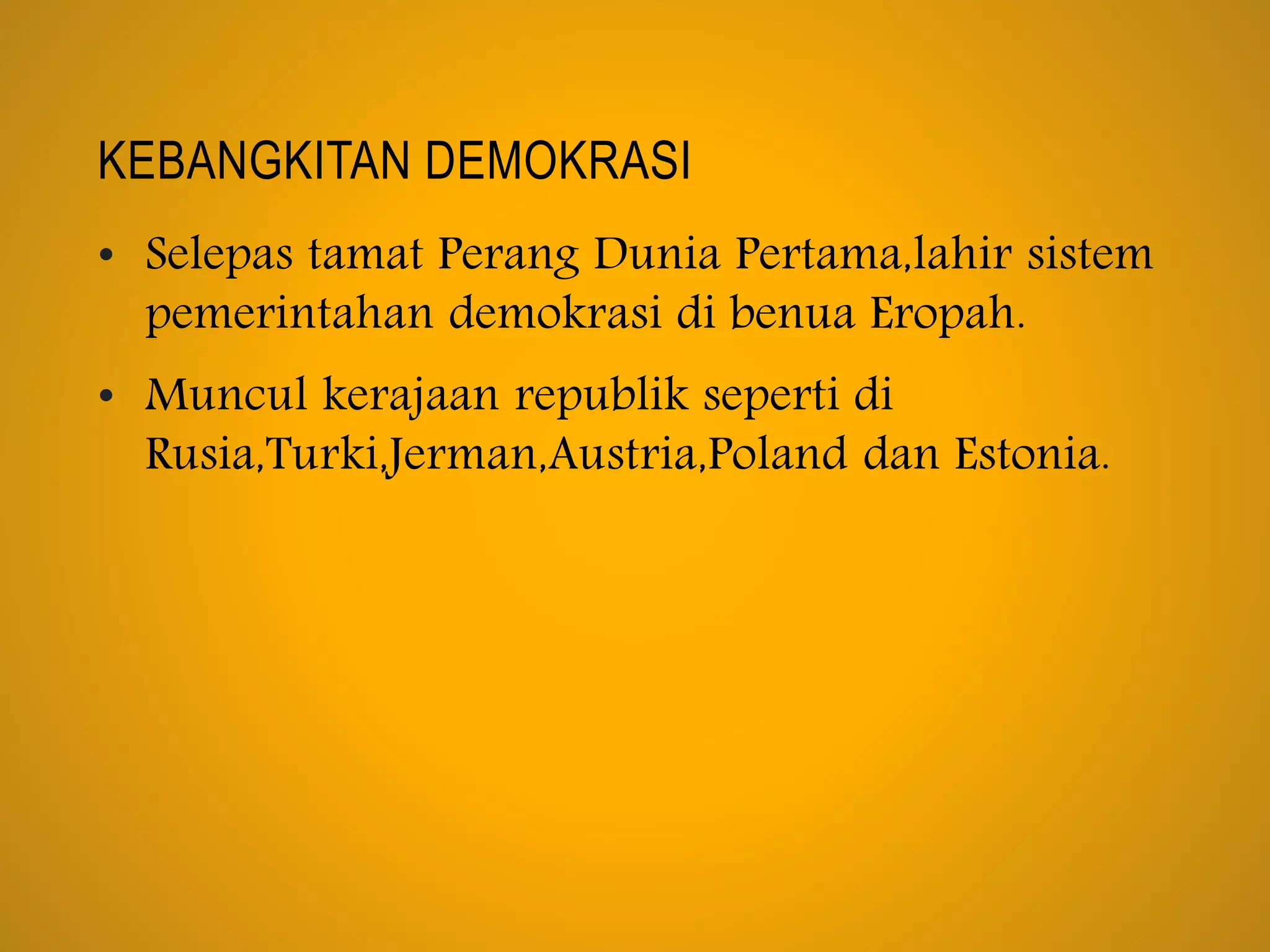 Kesan perang dunia pertama dalam bidang politik (sej stpm sem 1) | PPTX