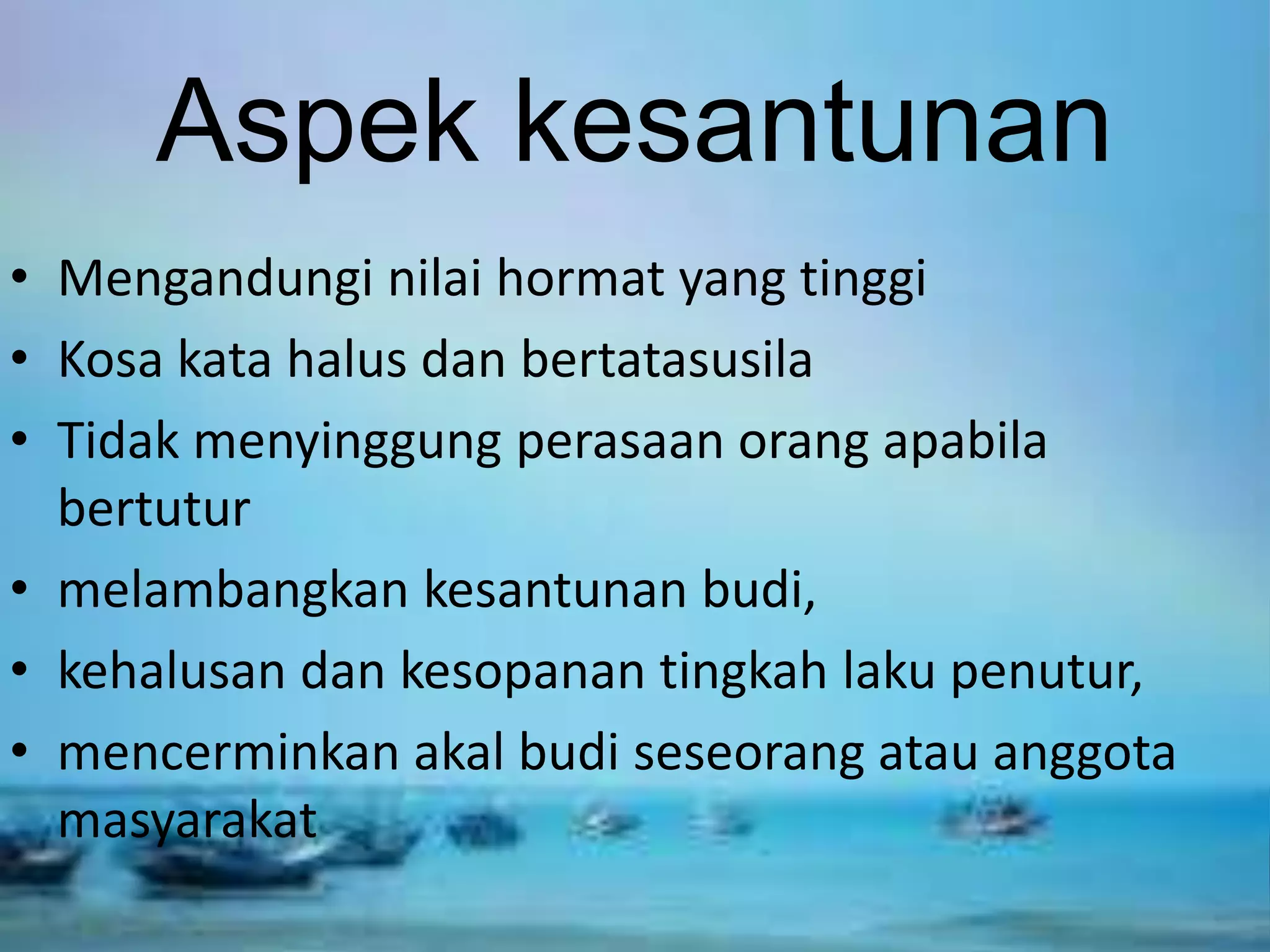 Kesantunan mengikut perspektif (asmah hj omar) | PPTX