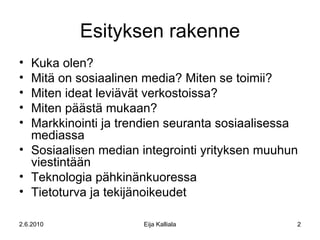 Sosiaalinen media yrityksen viestinnässä | PPT