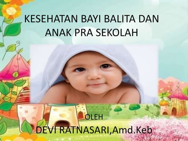 KESEHATAN BAYI BALITA DAN ANAK PRA SEKOLAH.pptx
