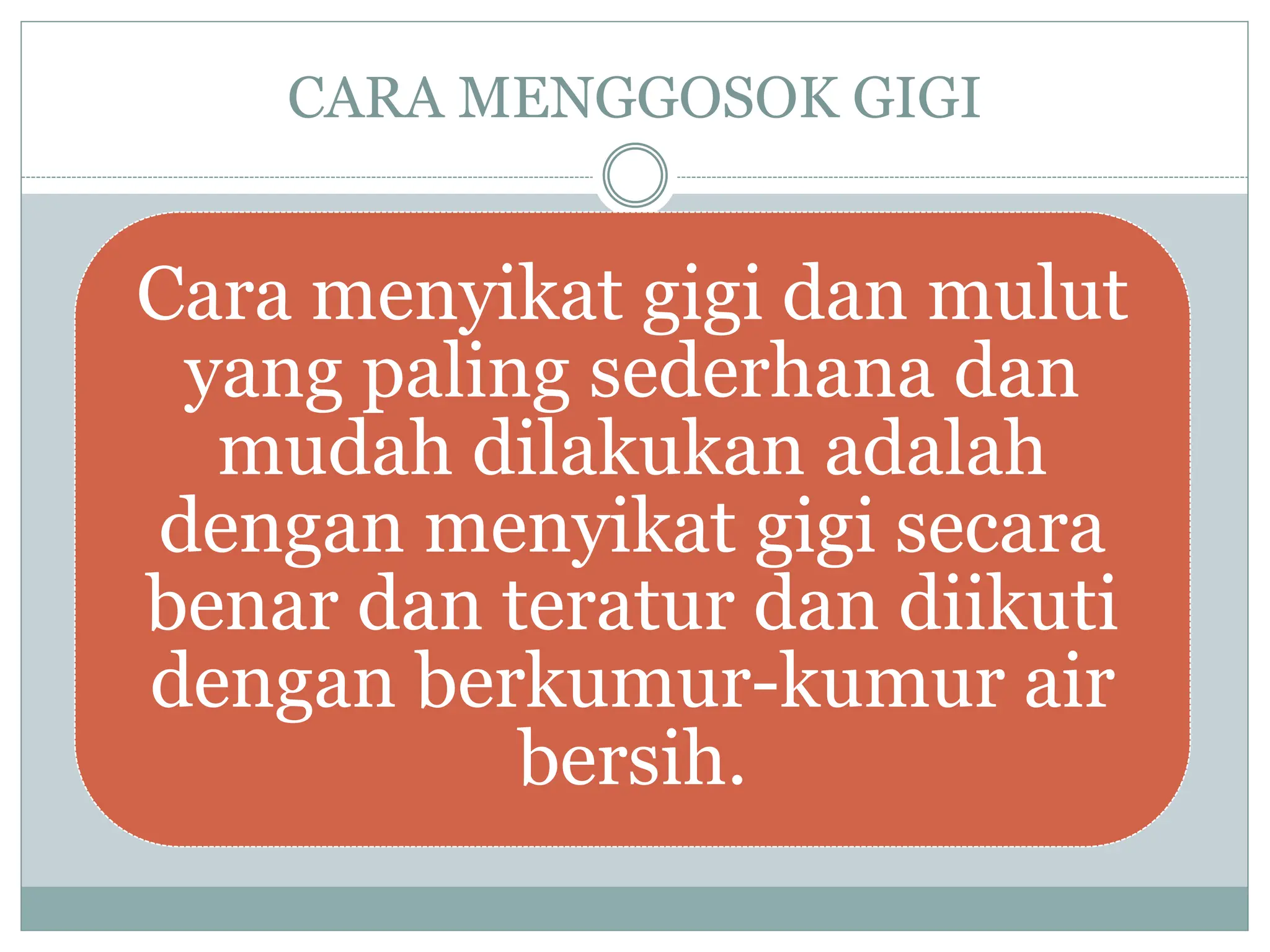 ppt kesehatan gigi dan mulut serta cara menyikat gigi dengan baik dan ...