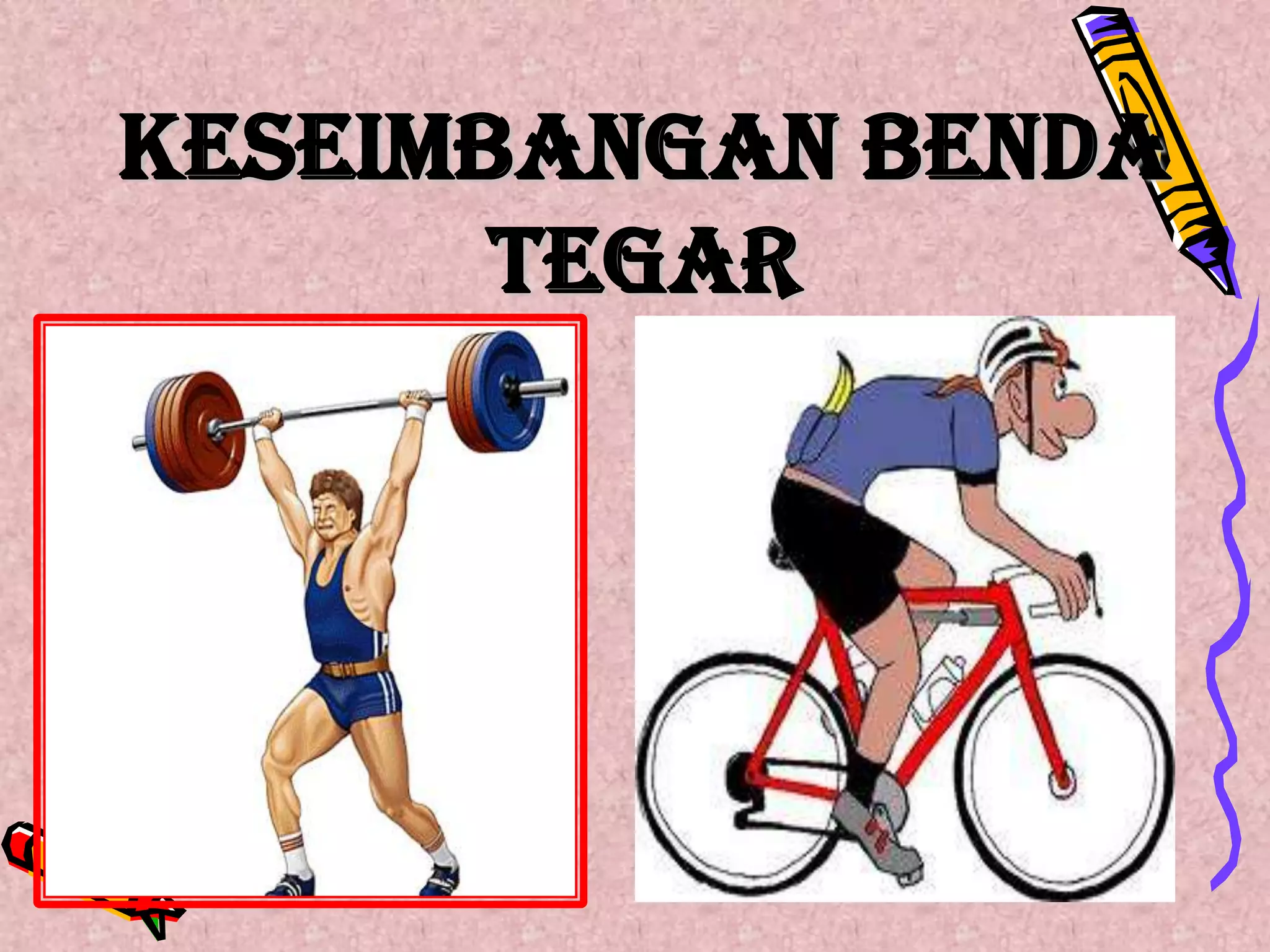 Kesetimbangan Benda Tegar | PPTX