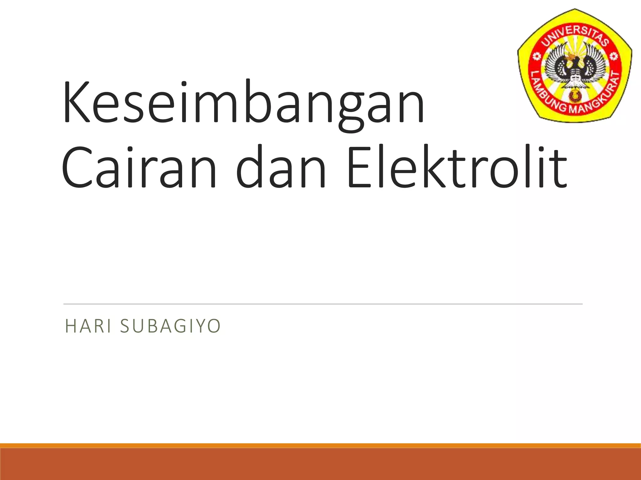 Keseimbangan cairan dan elektrolit | PPTX