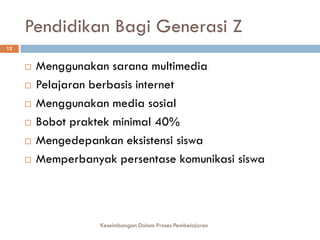 Keseimbangan dalam pendidikan gen z | PDF