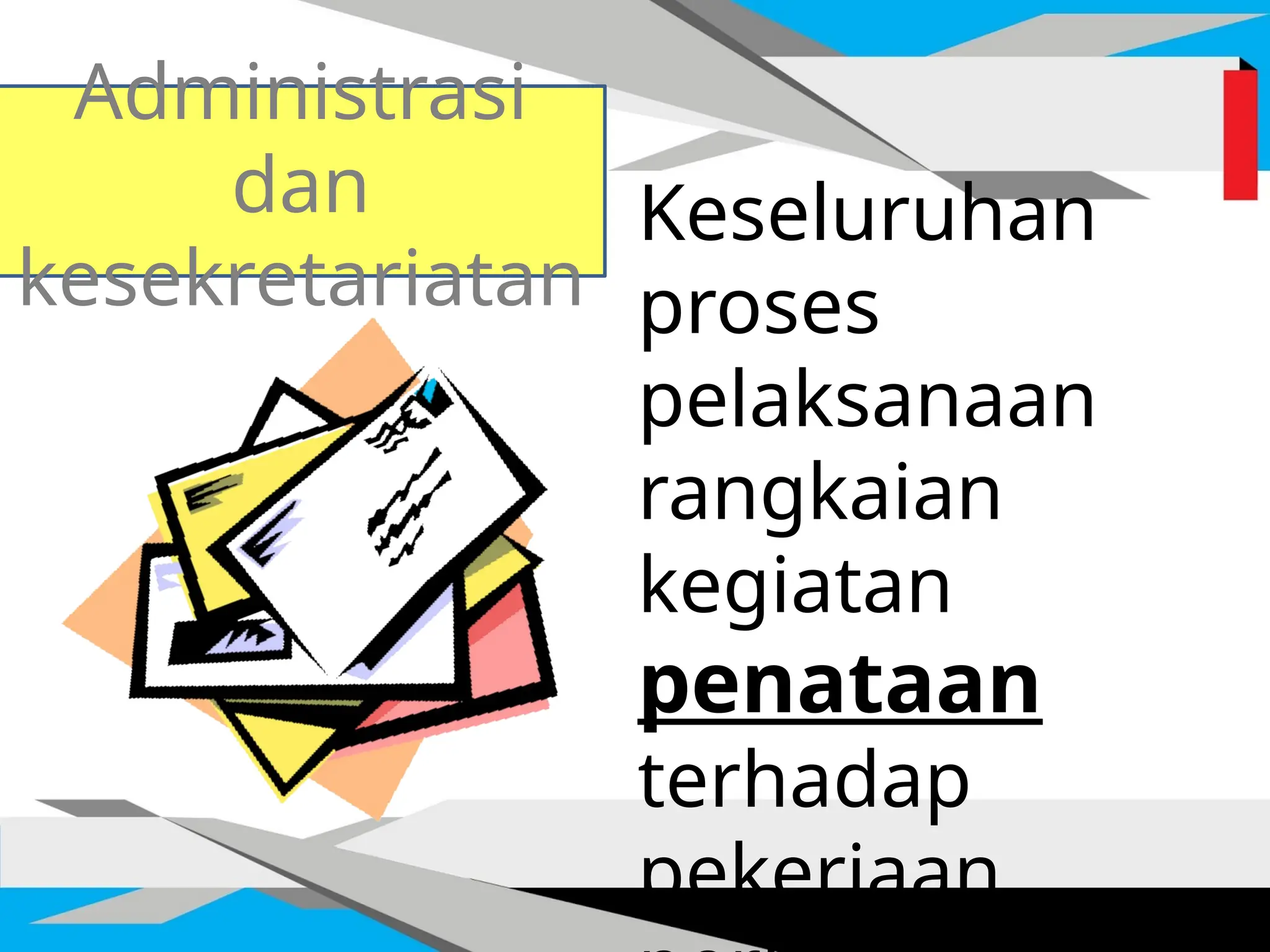 materi Kesekretariatan dan persuratan dalam organisasi.pptx