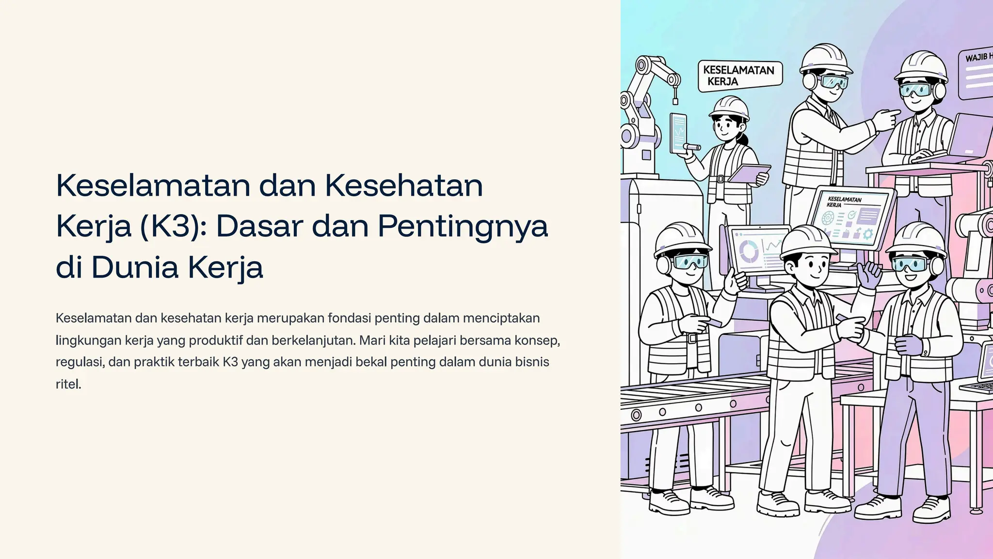 Keselamatan dan Kesehatan Kerja K3 Dasar dan Pentingnya di Dunia Kerja ...