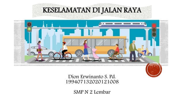 Materi PJOK Kelas 8 - Keselamatan di Jalan Raya | PPTX