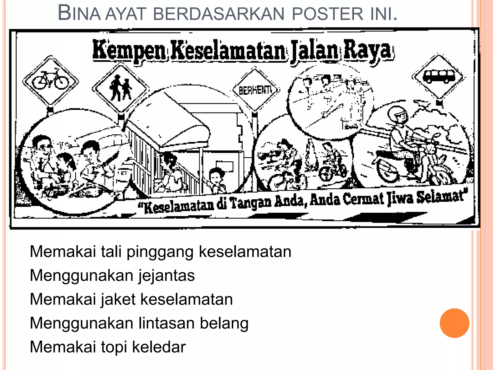 KESELAMATAN DI JALAN RAYA.ppt