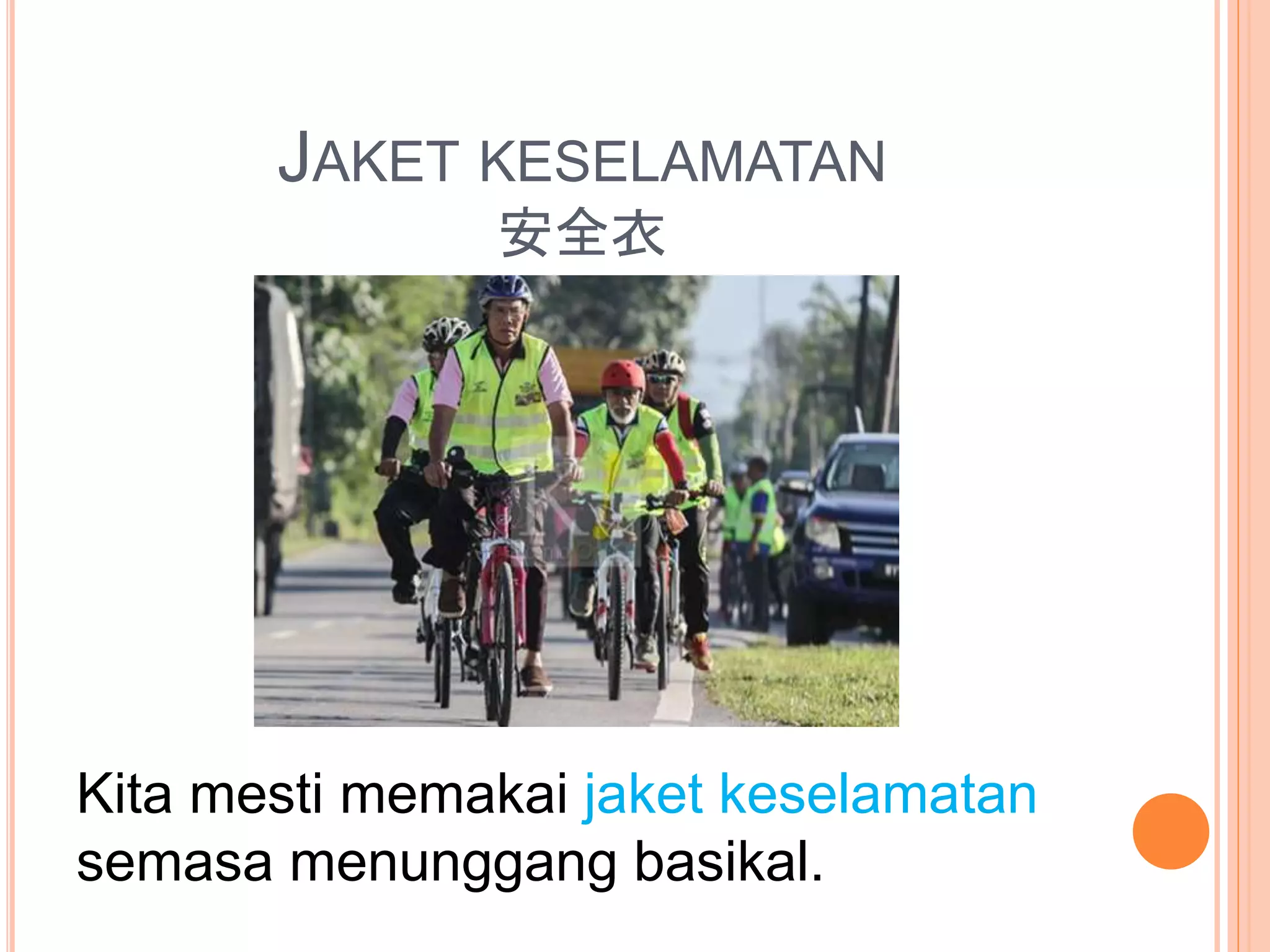 KESELAMATAN DI JALAN RAYA.ppt