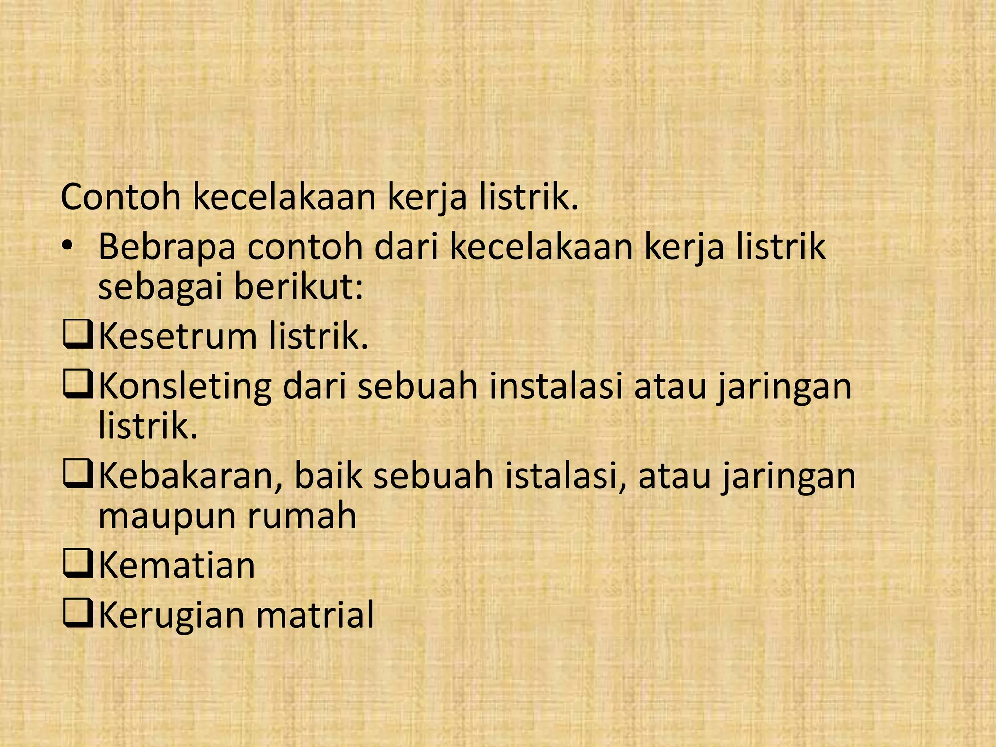 Keselamatan kerja mekanik dan listrik | PPTX