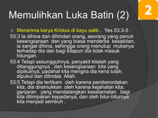 Kesembuhan Luka Batin | PPTX