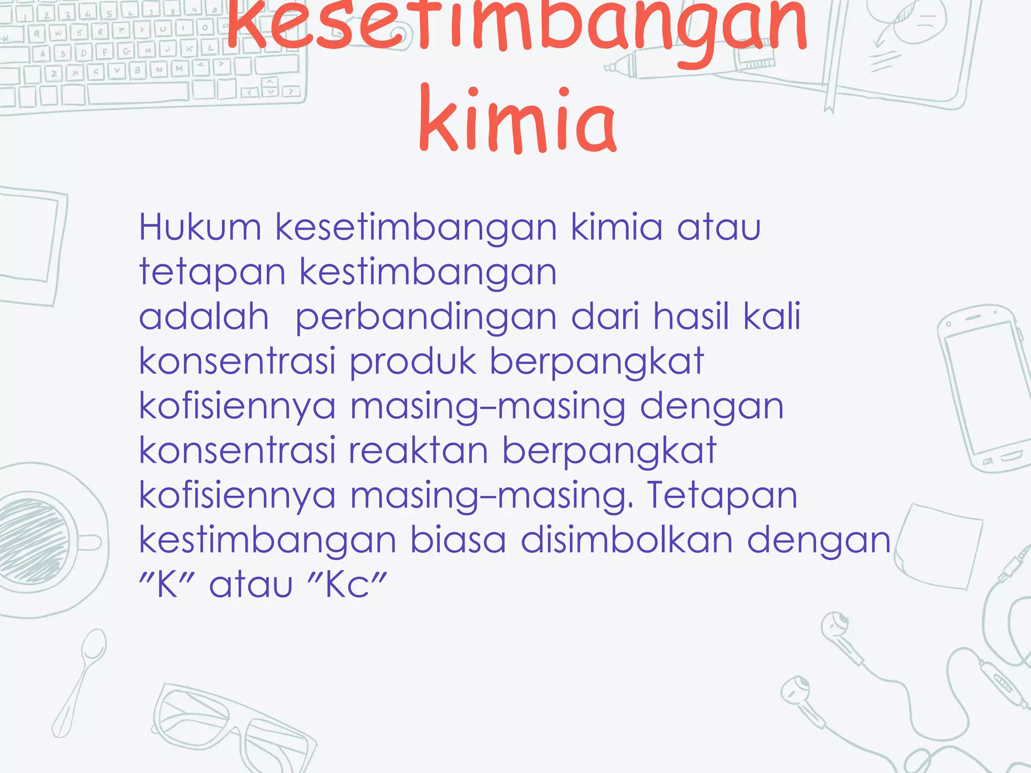 Kesetimbangan kimia kelompok 3 | PPT