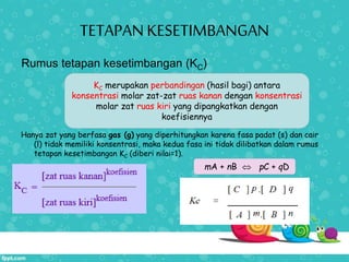 Kesetimbangan reaksi kimiaa | PPTX