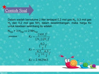 Kesetimbangan reaksi kimiaa | PPTX