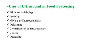 Ultrasound in food preservation | PPTX