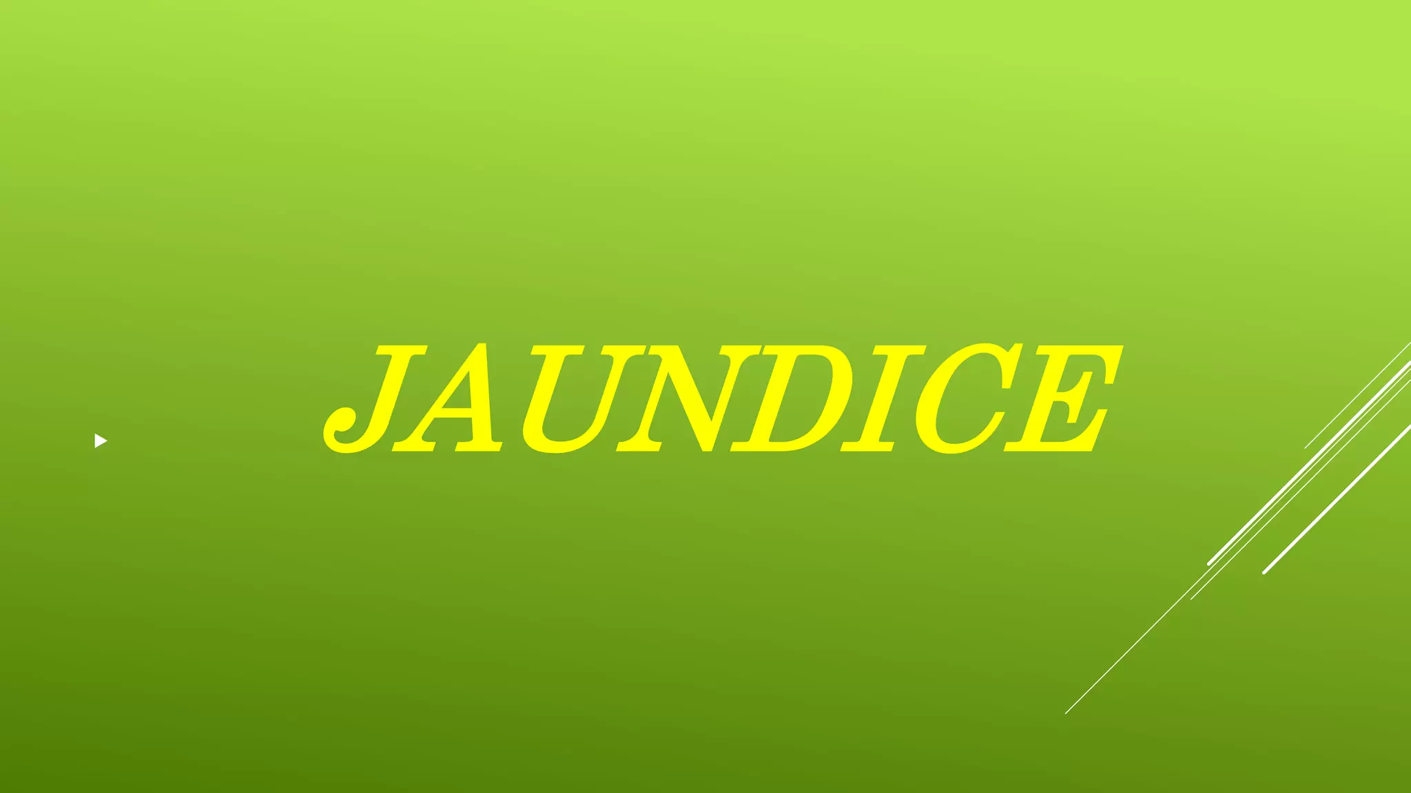 jaundice ppt | PPTX