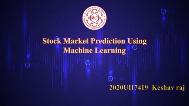 stock market prediction project powerpoint | PPTX