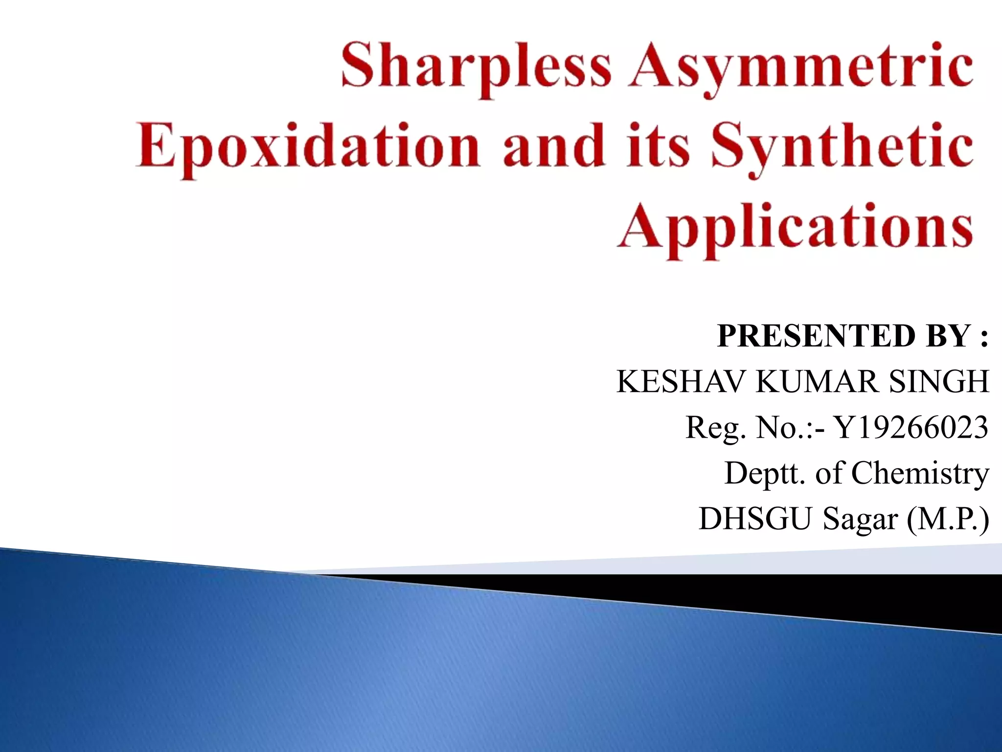Katsuki Sharpless Asymmetric Epoxidation and its Synthetic Applications ...
