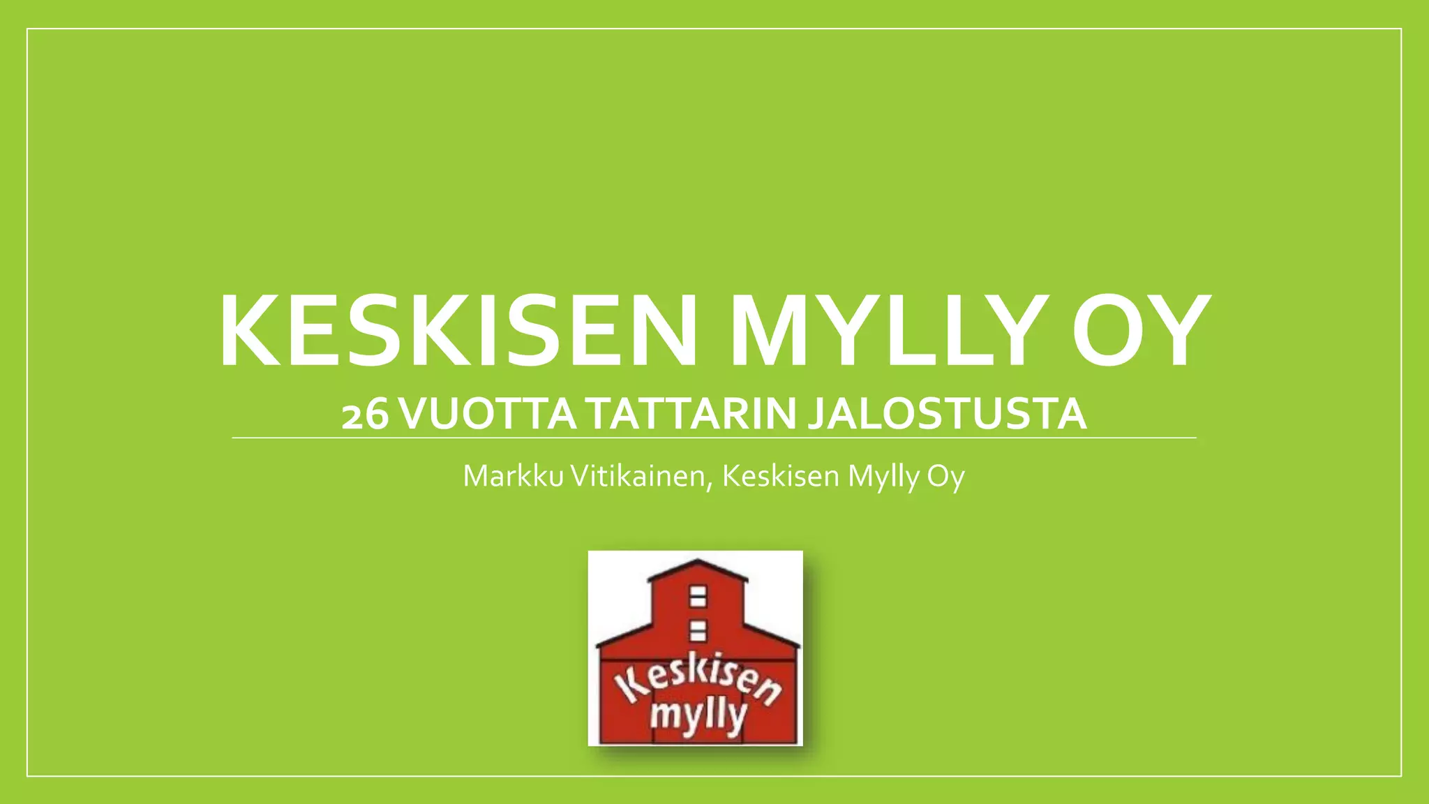 26 vuotta tattarin jalostusta, Keskisen Mylly | PDF