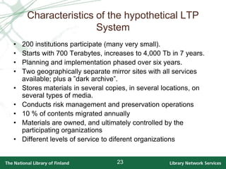 Costs and Benefits of a Shared Digital Long-Term Preservation System | PPT