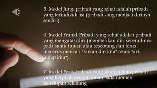 Model Keperibadian Sehat | PPTX