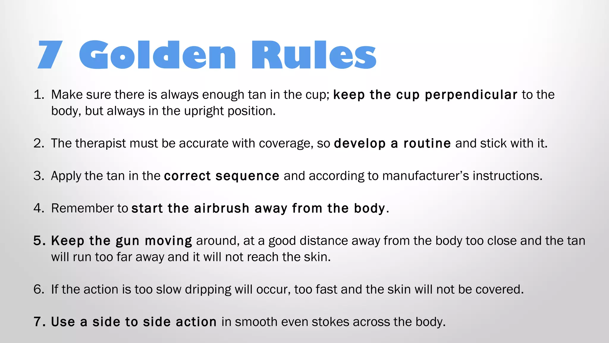Lesson 9 - The Golden Rules of applying a spray tan | PPT