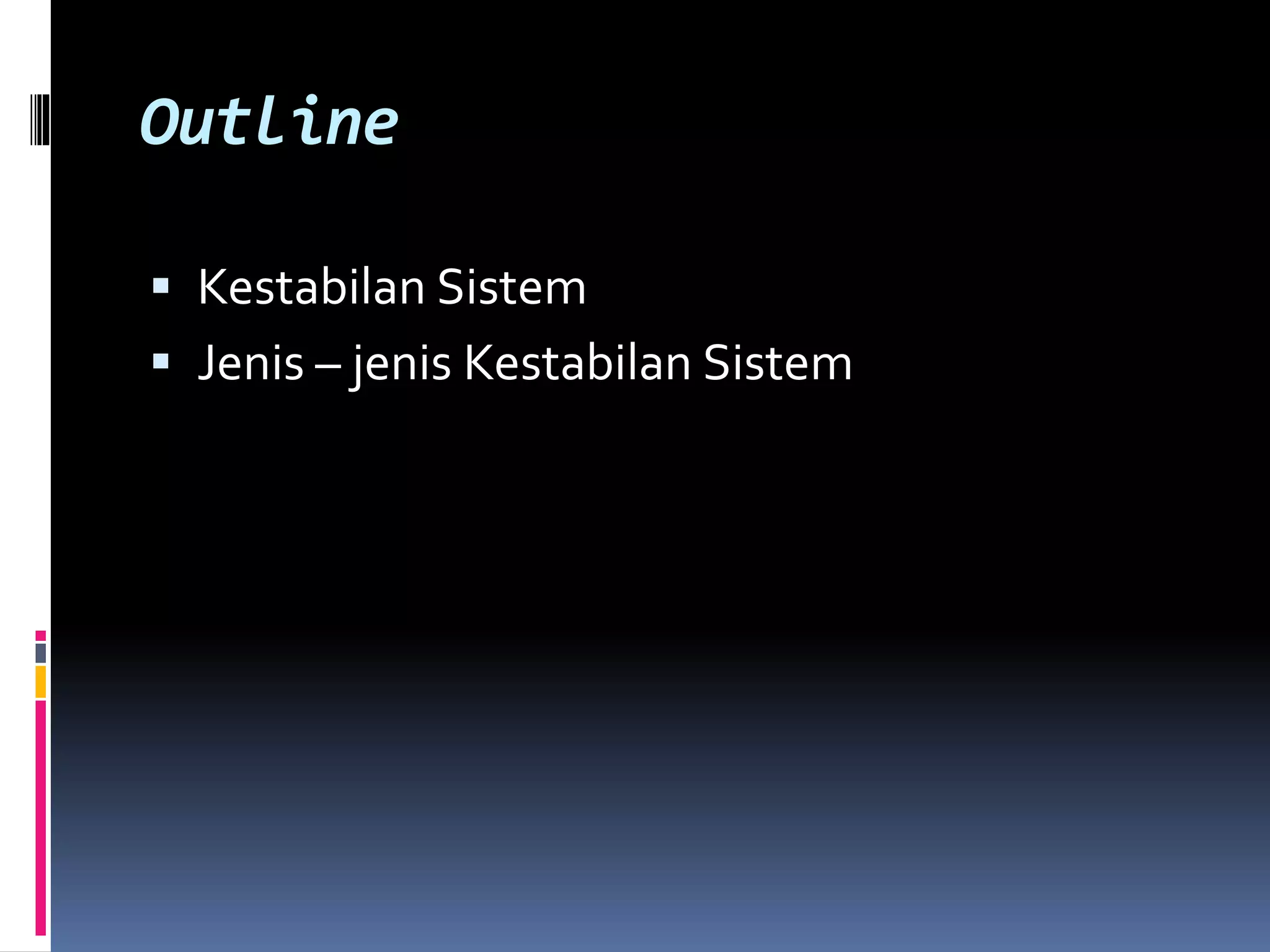 Kestabilan absolut | PPT