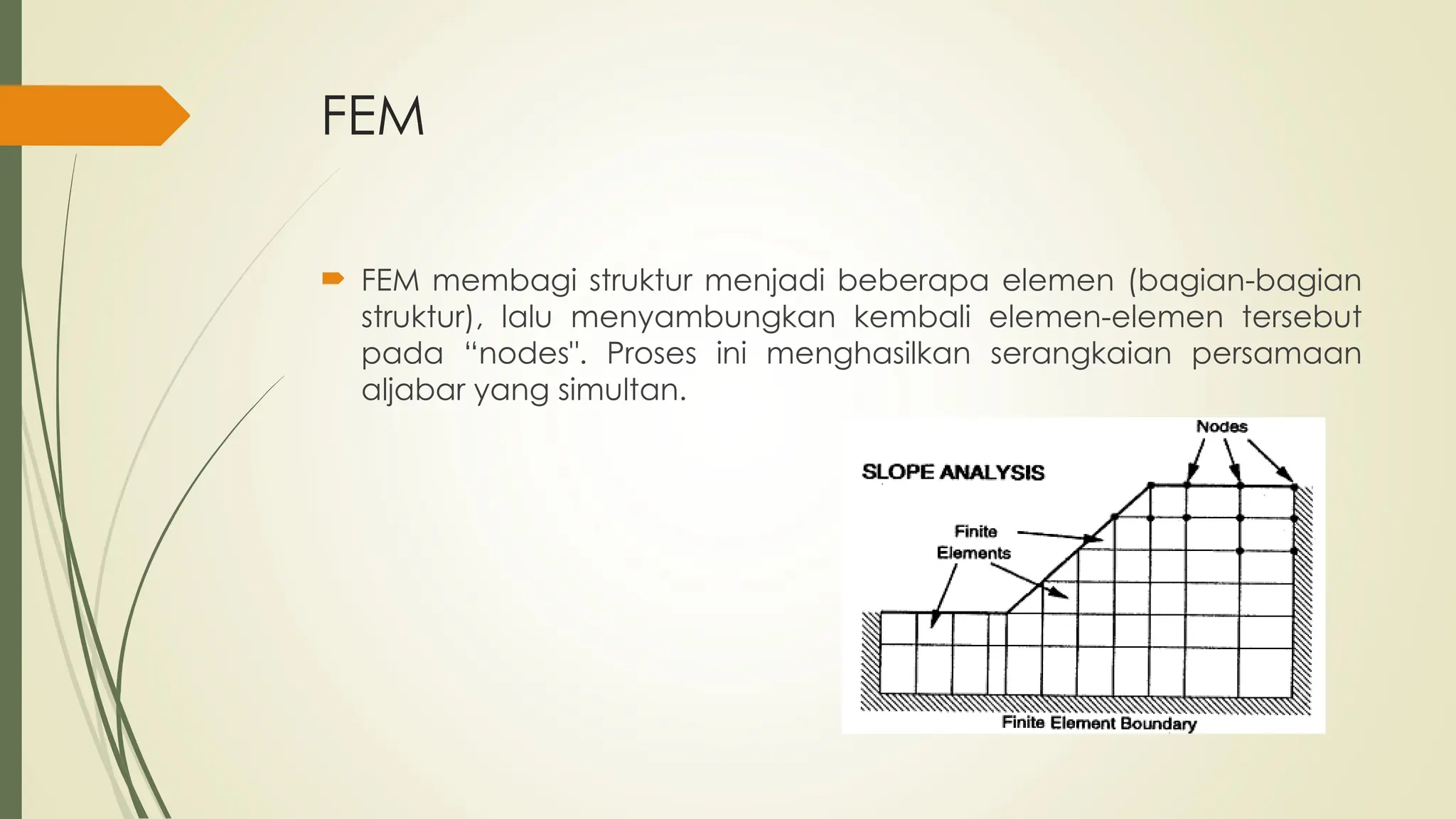 KESTABILAN LERENG_Dengan_Metode_FEM dan LEM | PPT