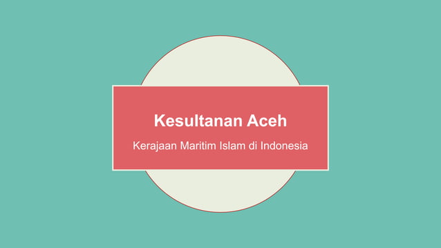 Kesultanan aceh | PPTX