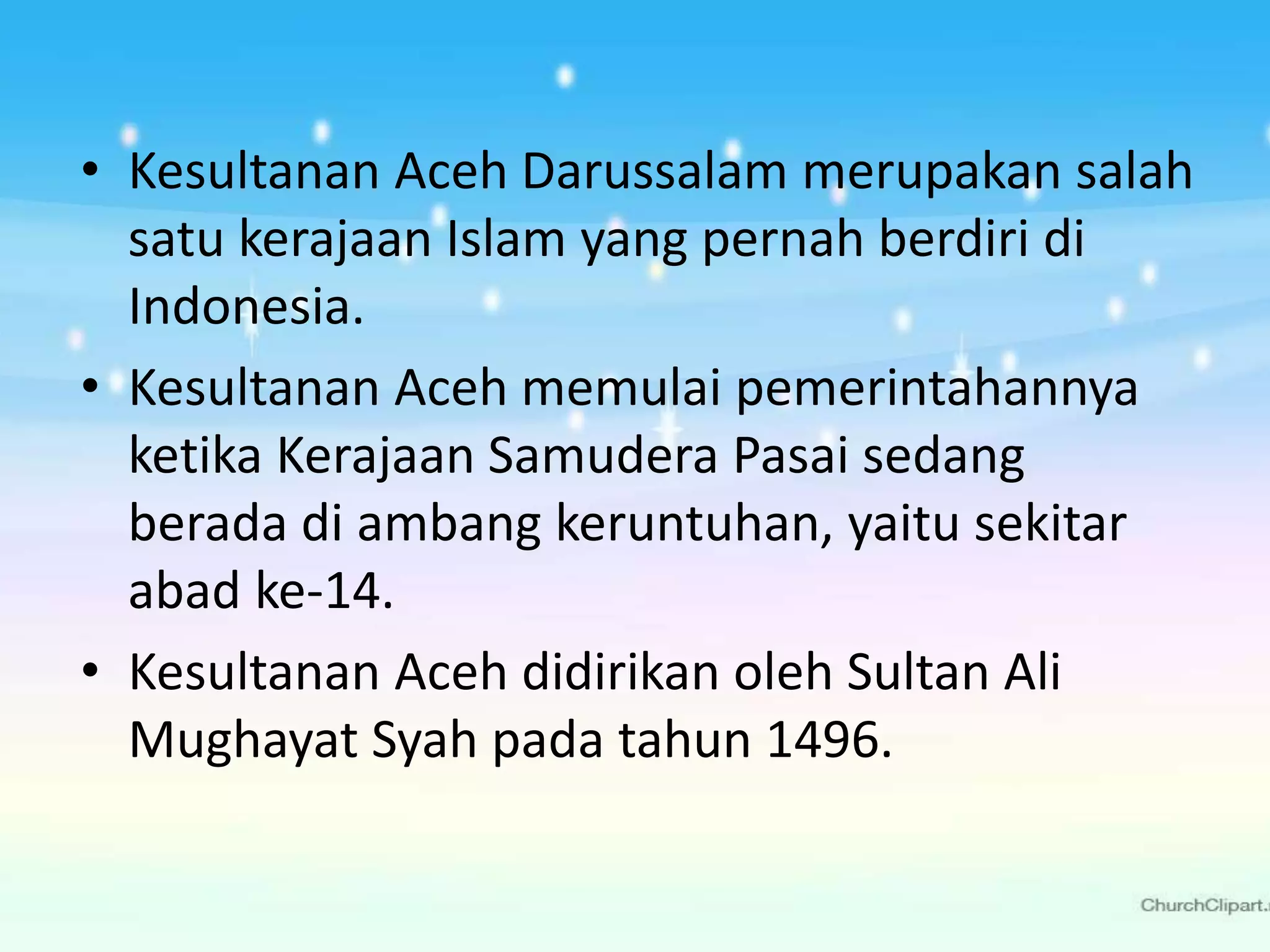 Sejarah - Kesultanan Aceh Darussalam | PPTX