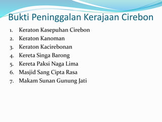 sejarah Kesultanan cirebon politik ekonomi dan letak geografisnya | PPTX