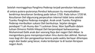 KESULTANAN DELI ZAMAN PRA KOLONIAL | PPT