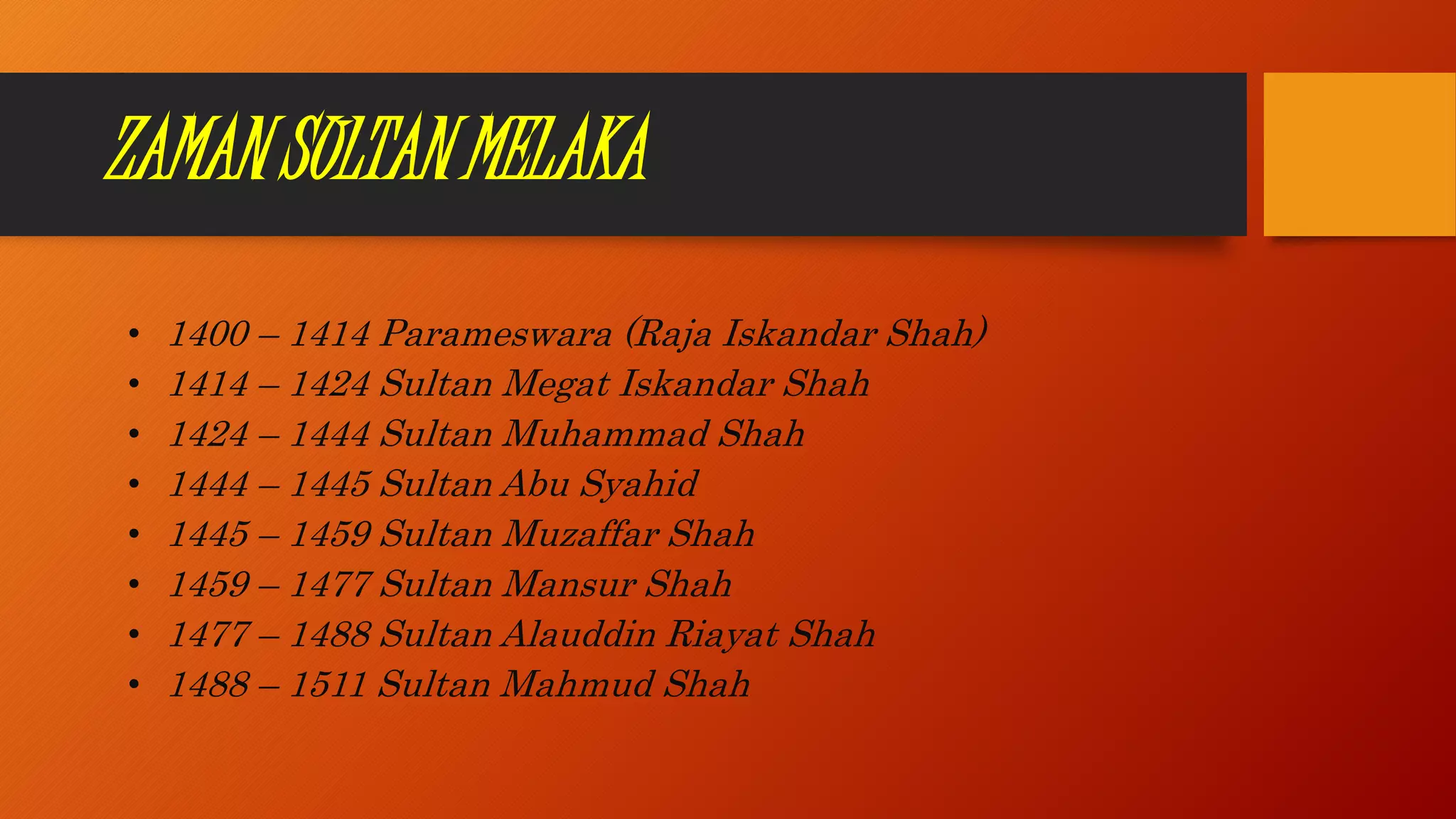 Kesultanan Melayu Melaka Ppt 