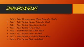 Kesultanan Melayu Melaka. | PPTX