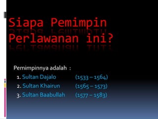 Sultan Baabullah (Ternate) | PPTX