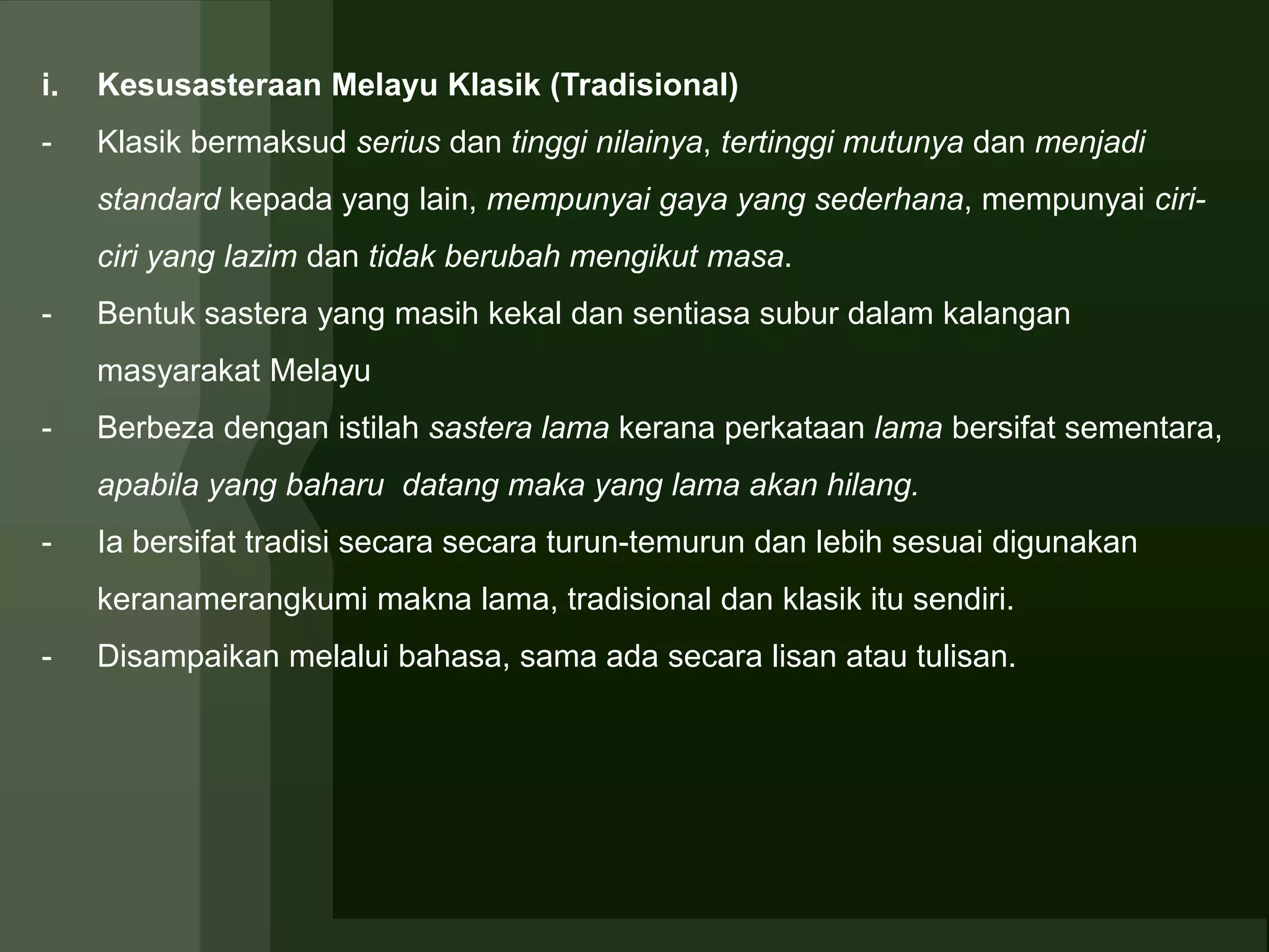 Kesusasteraan,kebudayaan dan kesenian melayu | PPTX