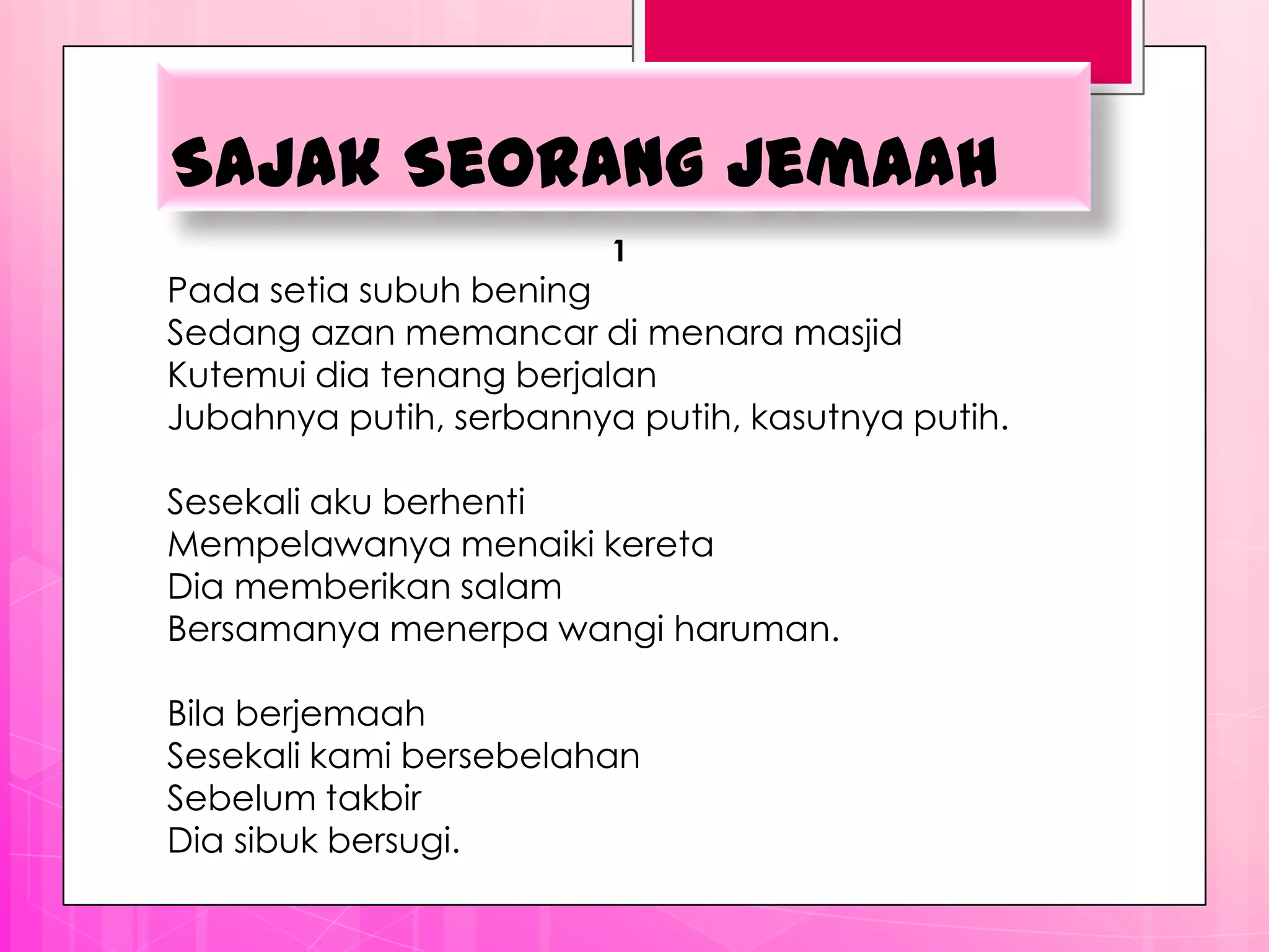 Kesusasteraan Melayu Komunikatif- Sajak Pahlawan Ialah Dia | PPTX